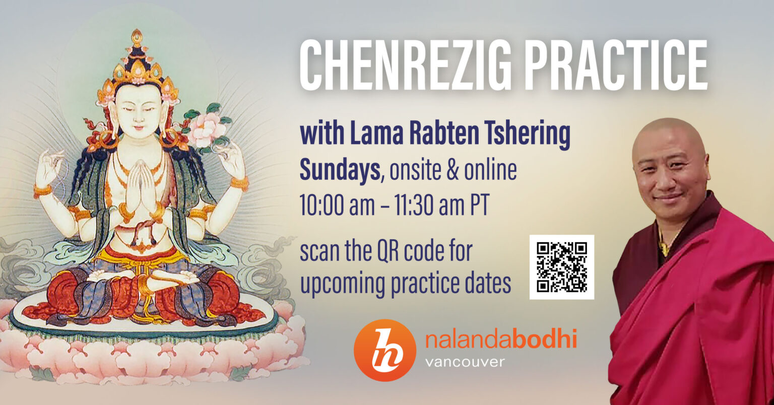 Chenrezig Practice with Lama Rabten – Nalandabodhi Vancouver